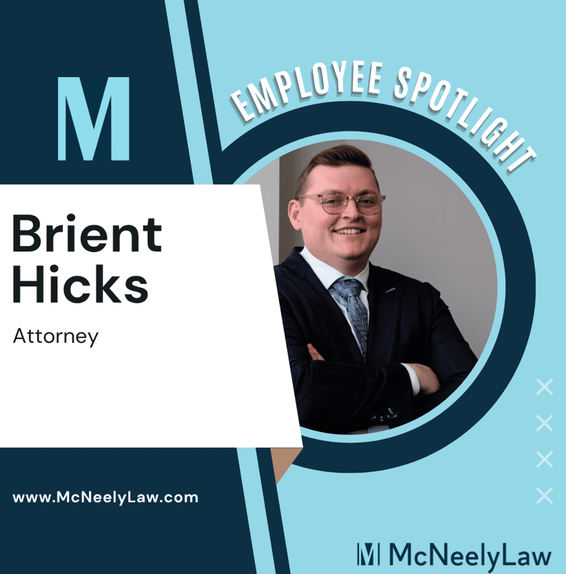 Attorney Spotlight: Brient Hicks | McNeelyLaw LLP